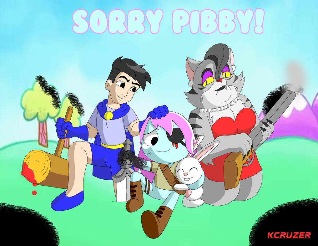 Sorry Pibby By Kcruzer On Deviantart