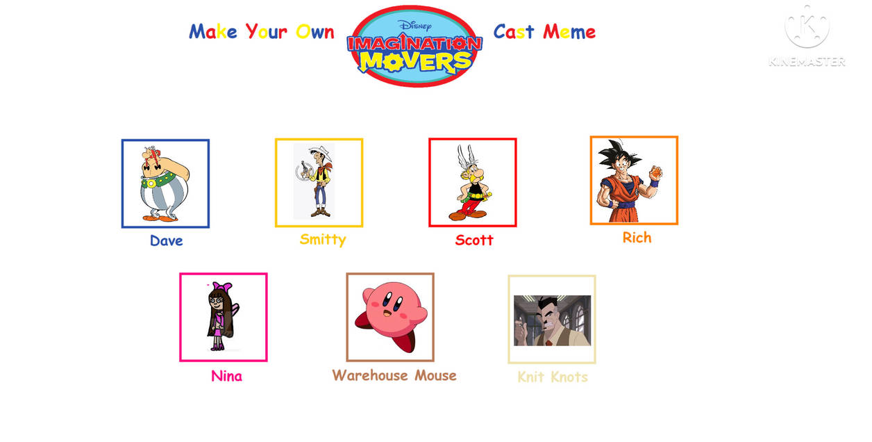 My Imagination Movers Cast Meme by Beatlesfangirl15 on DeviantArt My Imagination Movers Cast Meme by Beatlesfangirl15 on DeviantArt