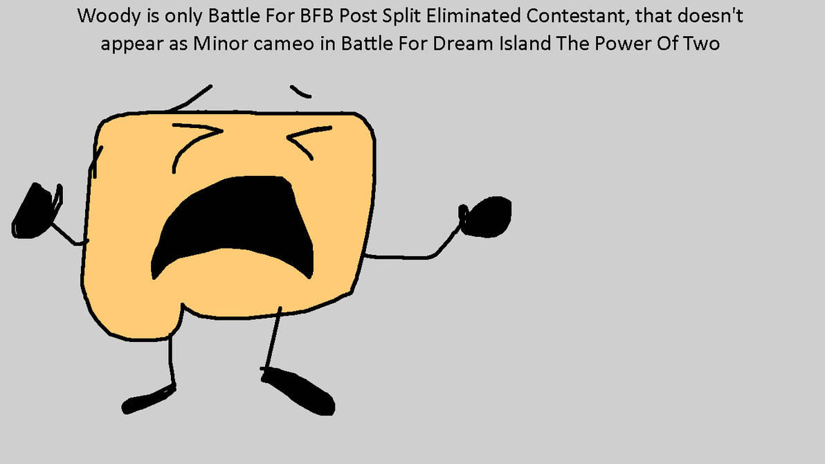 Woody Is Only Battle For Bfb Post Split Eliminated By Abbysek On Deviantart