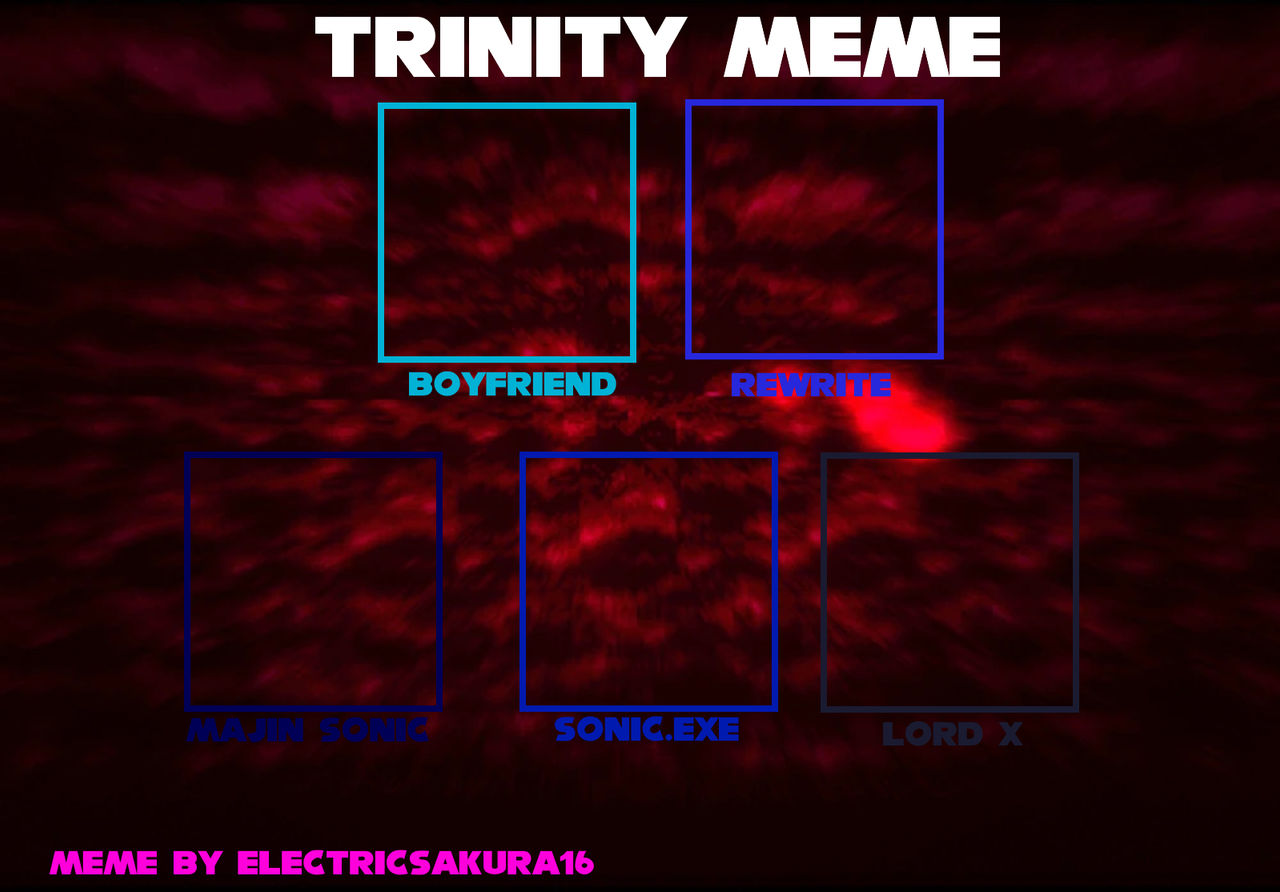 Trinity Meme Template By Electricsakura16 On Deviantart