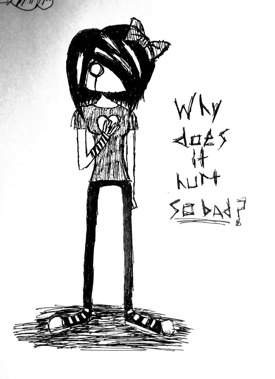 Why Does It Hurt So Bad By Kaybabe300 On DeviantArt why-does-it-hurt-so-bad-by-kaybabe300-on-deviantart