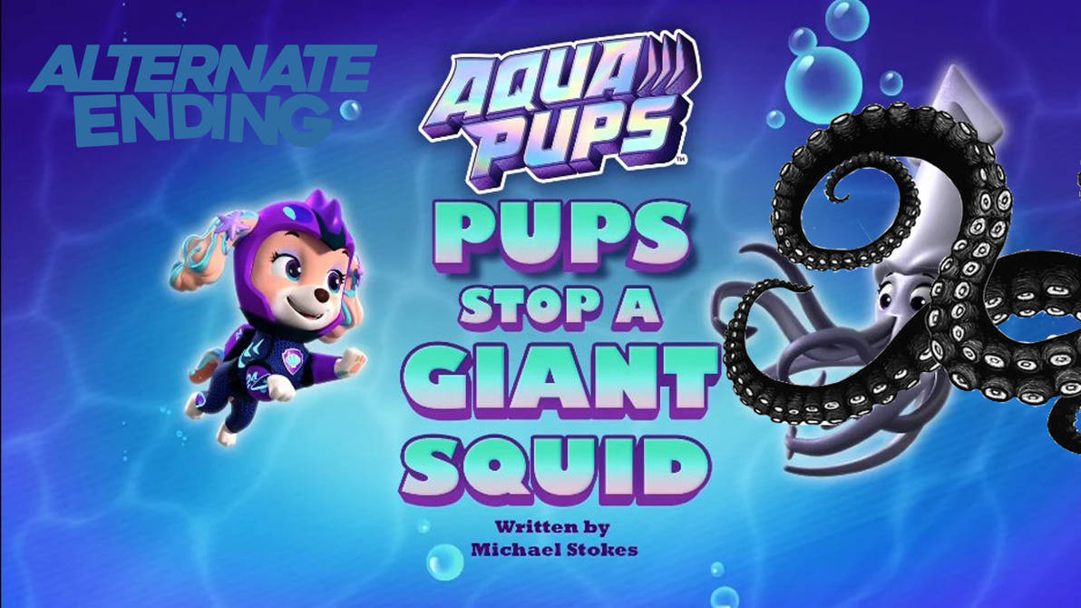 Aqua Pups Alternate Ending Version 2 By Wintermagic1960 On Deviantart