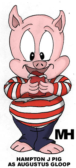 Hampton Pig as Augustus Gloop by uruseiranma on DeviantArt