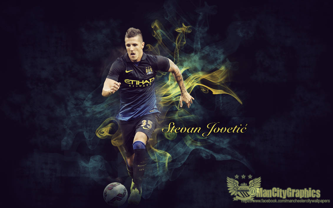 Stevan Jovetic Wallpaper By Mancitygraphics On Deviantart