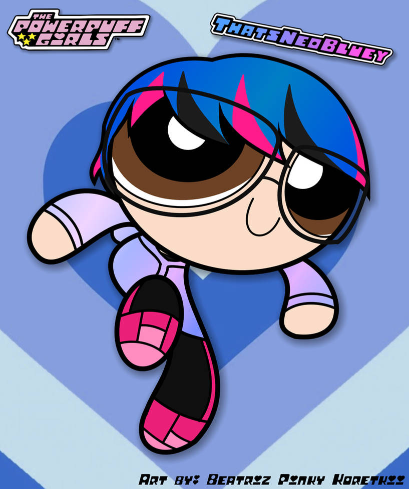 Ppg Oc Thatsneobluey By Sylbea On Deviantart