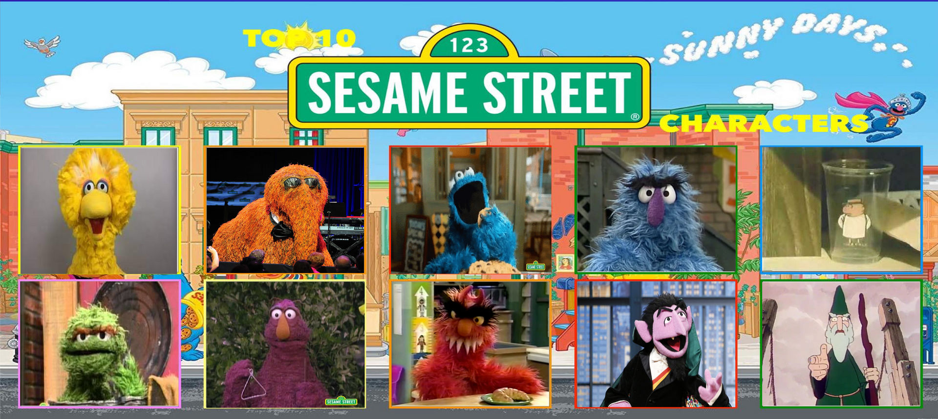 Top 10 Sesame Street Characters by CrazyGamerDragon64 on DeviantArt Top 10 Sesame Street Characters by CrazyGamerDragon64 on DeviantArt