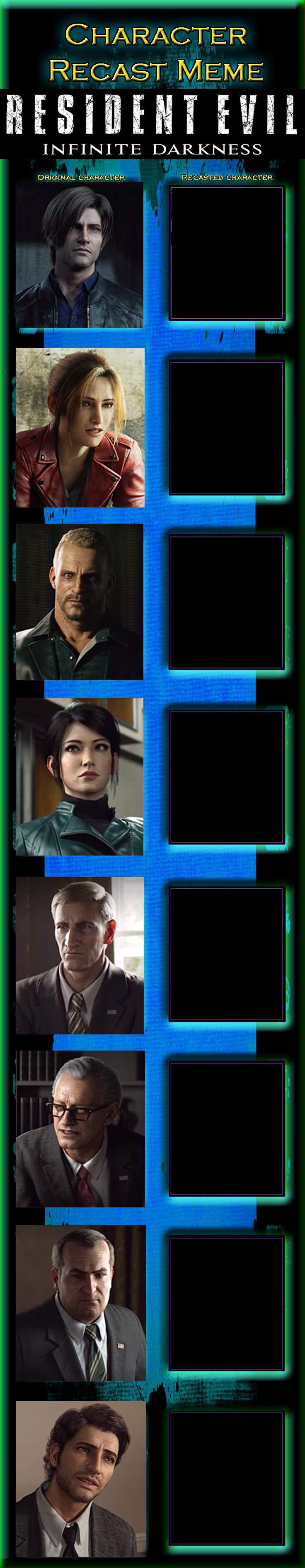 Resident Evil: Infinite Darkness Recast Meme by JackSkellington416 on ... Resident Evil: Infinite Darkness Recast Meme by JackSkellington416 on ...
