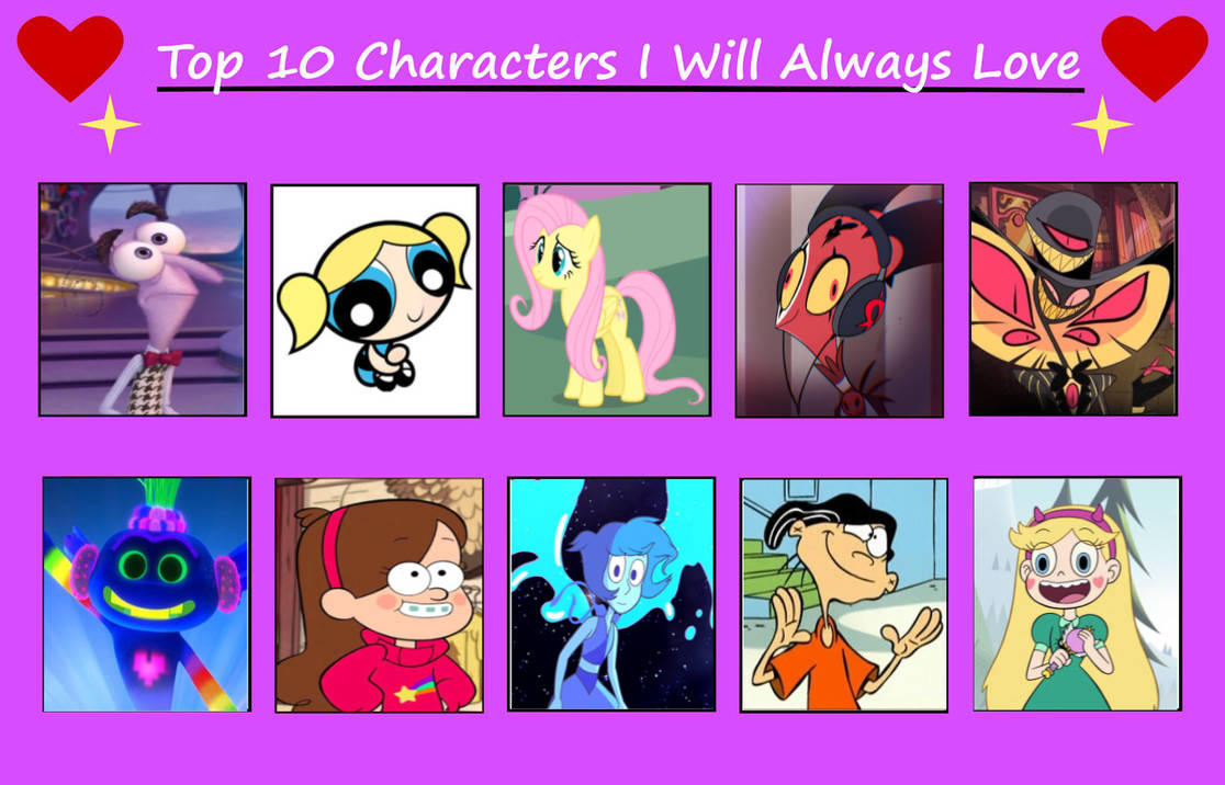 My Top 10 Characters I Will Always Love By Lovesickpearl On Deviantart