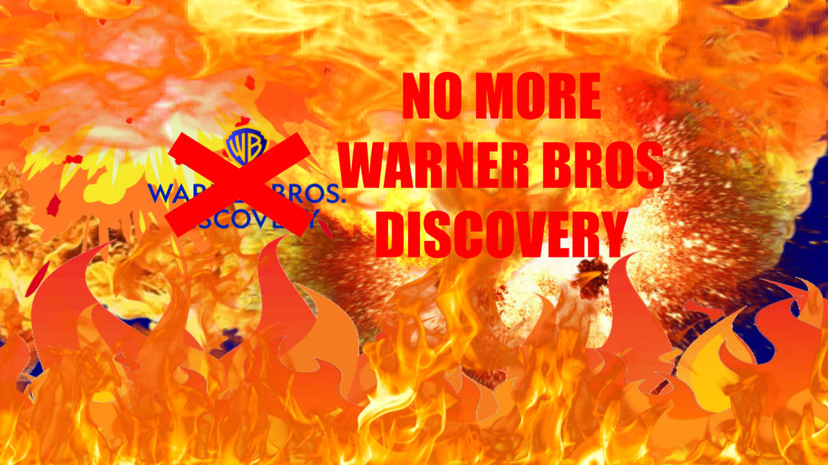 Destroy It Warner Bros Discovery (No More WBD) by TWSASTEBT707 on ... Destroy It Warner Bros Discovery (No More WBD) by TWSASTEBT707 on ...