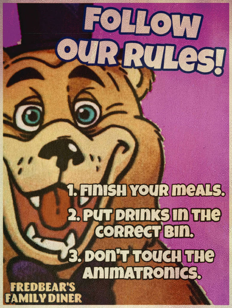 Fredbear s Family Dinner Rules Posters By Freddytalegreen On DeviantArt fredbear-s-family-dinner-rules-posters-by-freddytalegreen-on-deviantart