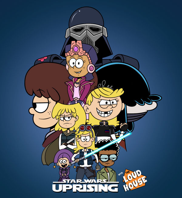 Star Wars Uprising With The Loud House By Freeman2 On Deviantart