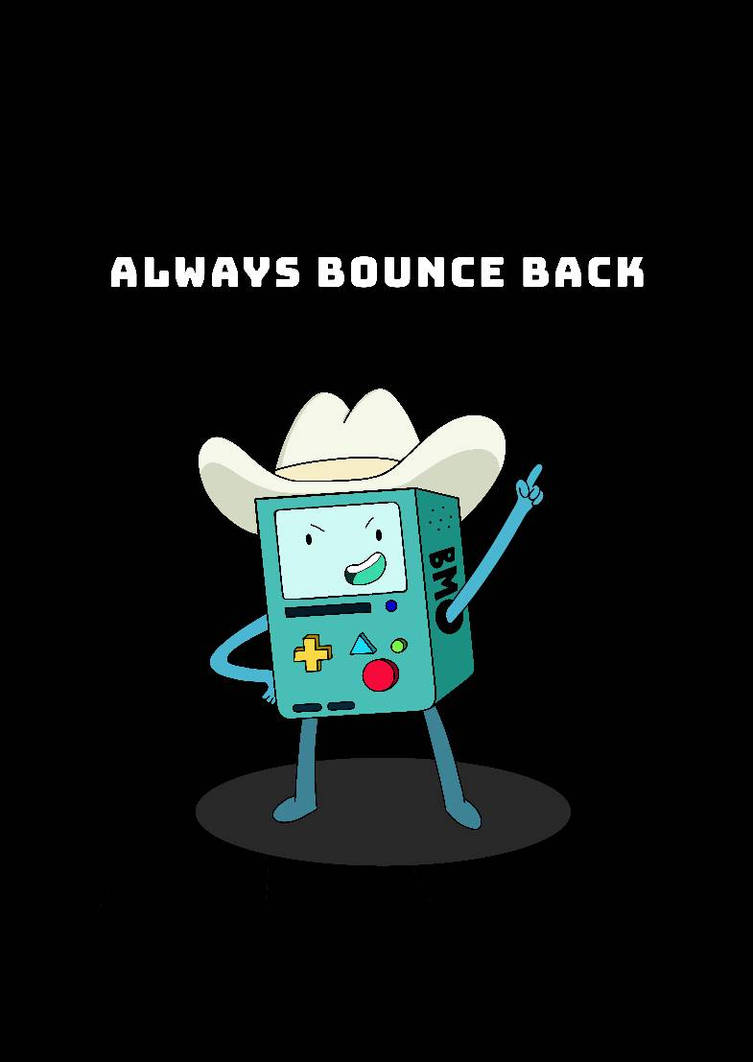 BMO always bounces back by TheNamesArif on DeviantArt BMO always bounces back by TheNamesArif on DeviantArt