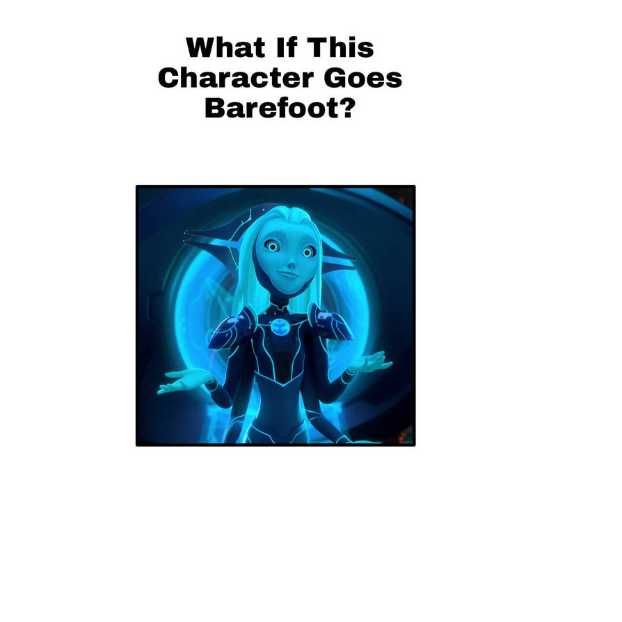 What If Aja Tarron Goes Barefoot By Nightdragon87 On Deviantart