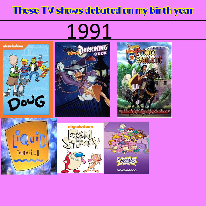 TV Shows That Debuted On My Birth 1991 By SmoothCriminalGirl16 On tv-shows-that-debuted-on-my-birth-1991-by-smoothcriminalgirl16-on