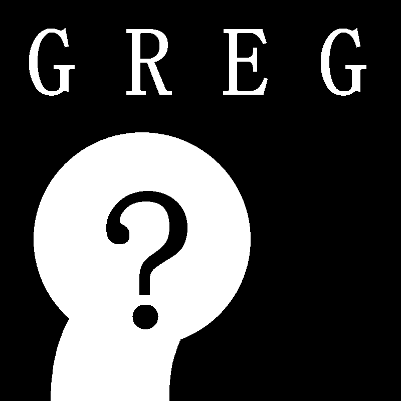 G R E G g-r-e-g