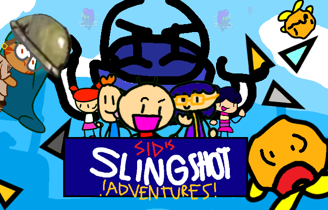 SID'S SLINGSHOT ADVENTURES! splash screen by axlthesciencekid on DeviantArt SID'S SLINGSHOT ADVENTURES! splash screen by axlthesciencekid on DeviantArt