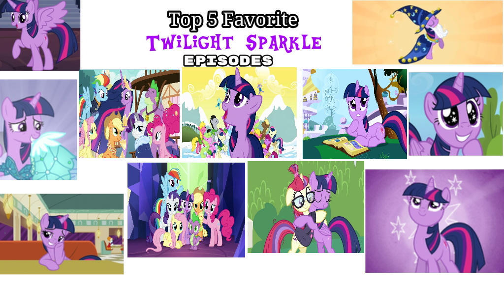 My Top 5 Favorite Twilight Sparkle Episodes by SawaOkita39 on DeviantArt My Top 5 Favorite Twilight Sparkle Episodes by SawaOkita39 on DeviantArt