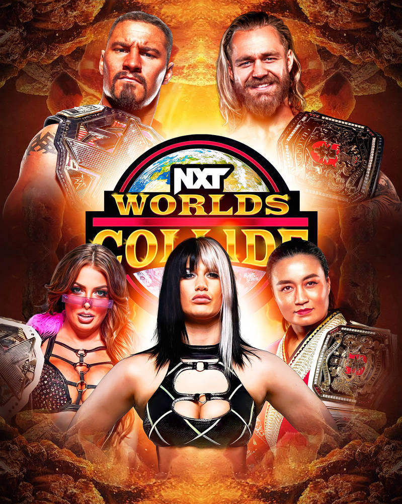 NXT WORLD COLLIDE 2022 POSTER by PeralesWWE on DeviantArt NXT WORLD COLLIDE 2022 POSTER by PeralesWWE on DeviantArt