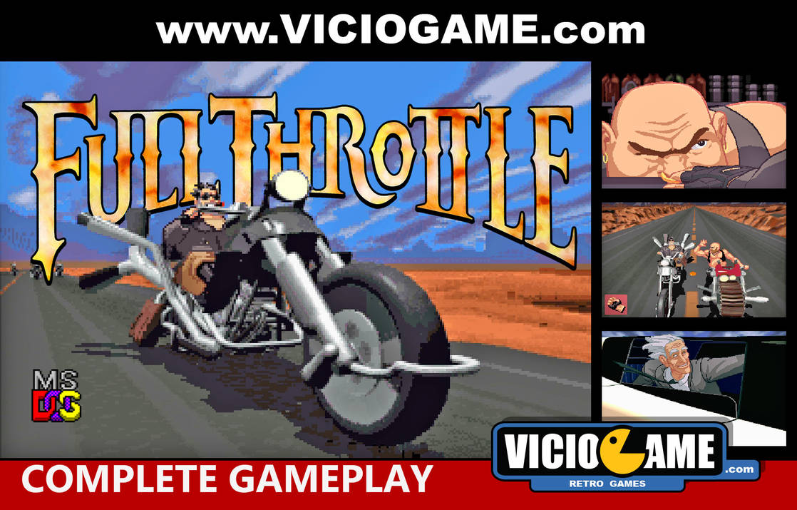Full Throttle Pc Ms Dos Complete Gameplay By Viciogame On Deviantart