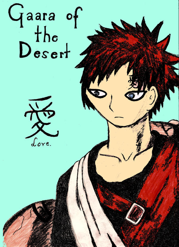 Gaara of the Sand by BalthazarLove on DeviantArt