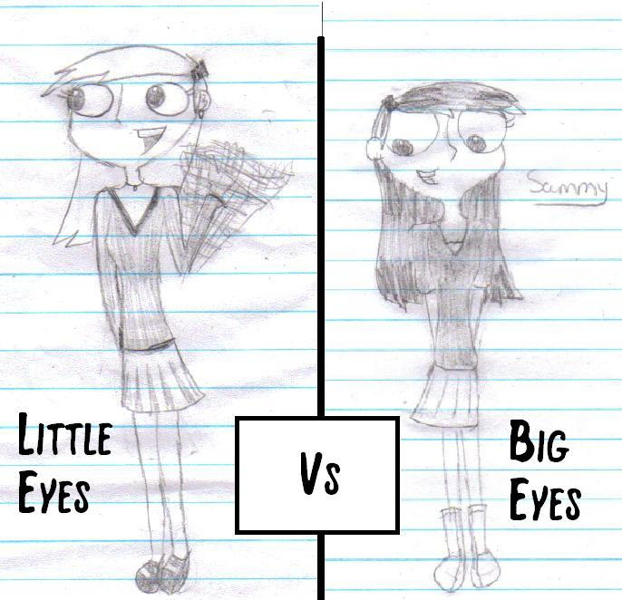 Big Eyes Vs Little Eyes By Alem22 On Deviantart