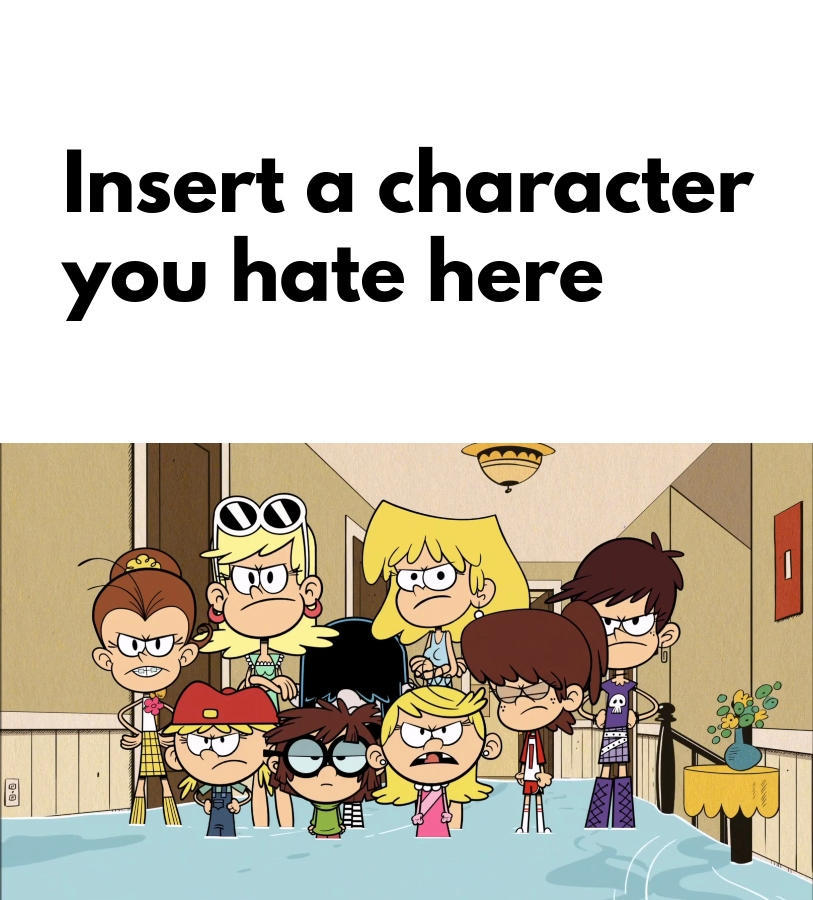 Loud Sisters Are Fed Up With Who By Unicornsrock470 On Deviantart