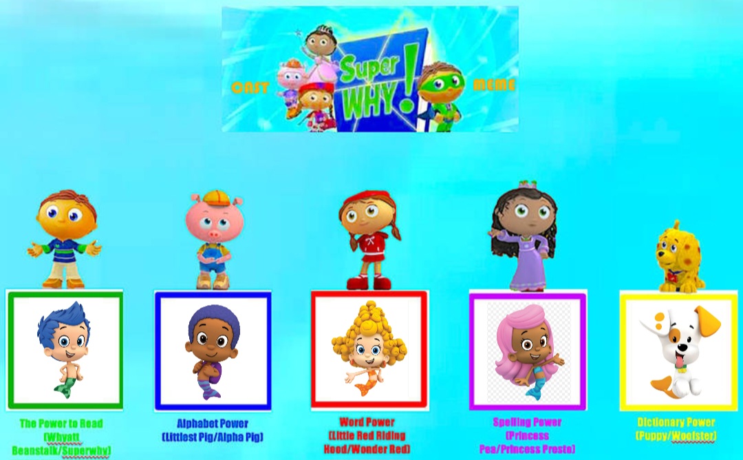Super Why Bubble Guppies Edition By Datonepegacoongirl On Deviantart