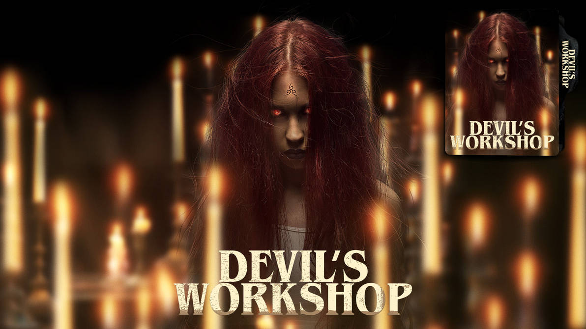 Devil's Workshop (2022) by mbfire on DeviantArt