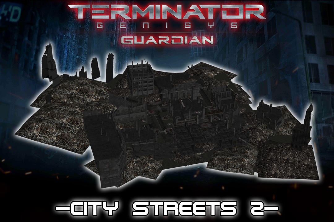 Terminator Genisys: G - City Streets 2 [XPS] by 972oTeV on DeviantArt