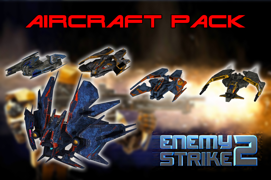 Enemy Strike 2 - Aircraft Pack [XPS] by 972oTeV on DeviantArt