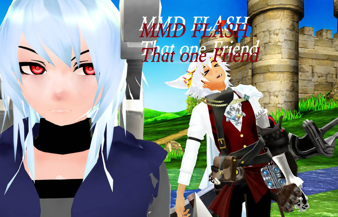 MMD Flash That one friend by Clonesaiga on DeviantArt