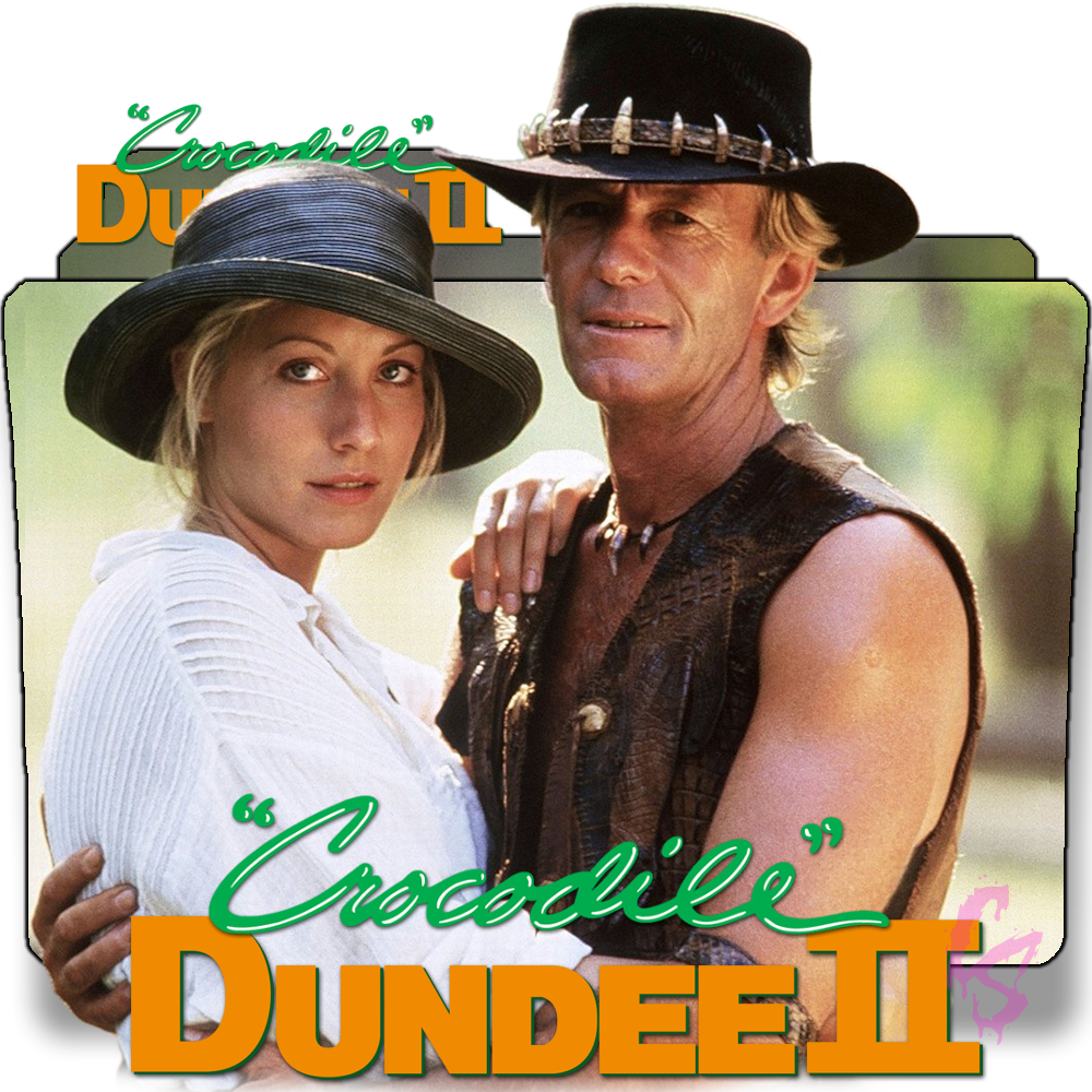 Crocodile Dundee II (1988) folder by Carrshow on DeviantArt