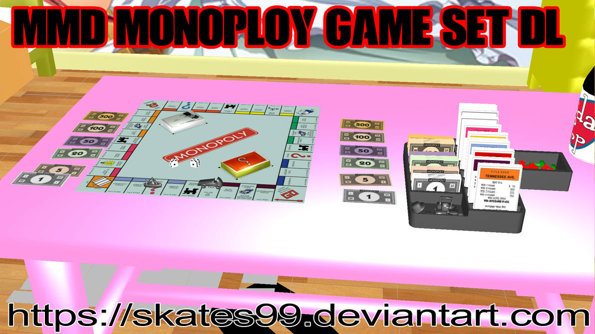 Mmd Monopoly game Dl beta by skates99 on DeviantArt