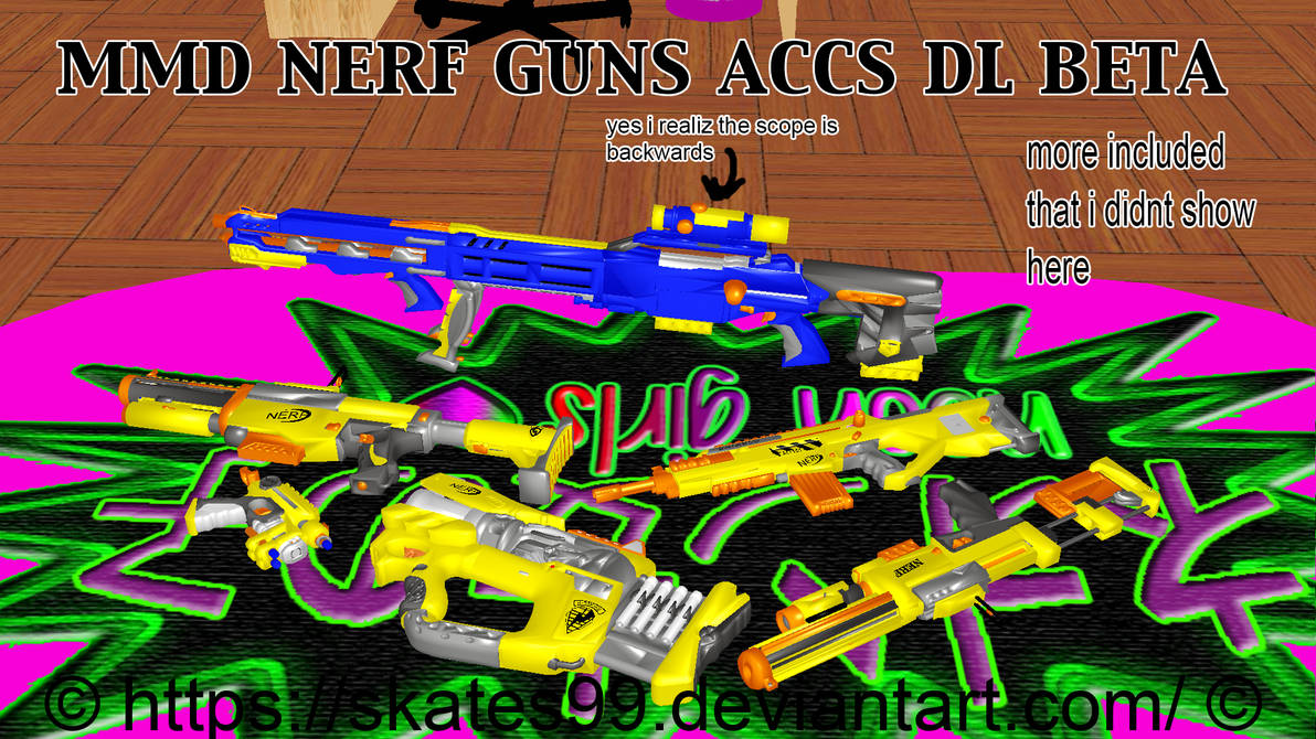 Mmd Nerf Guns Accs Dl Beta by skates99 on DeviantArt