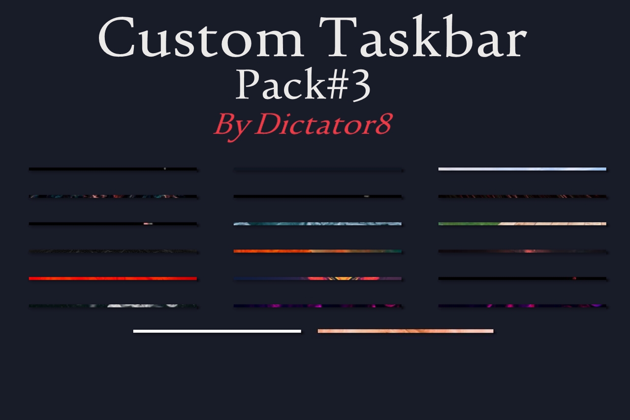 Custom taskbar images Pack #3 by Dictator8 on DeviantArt