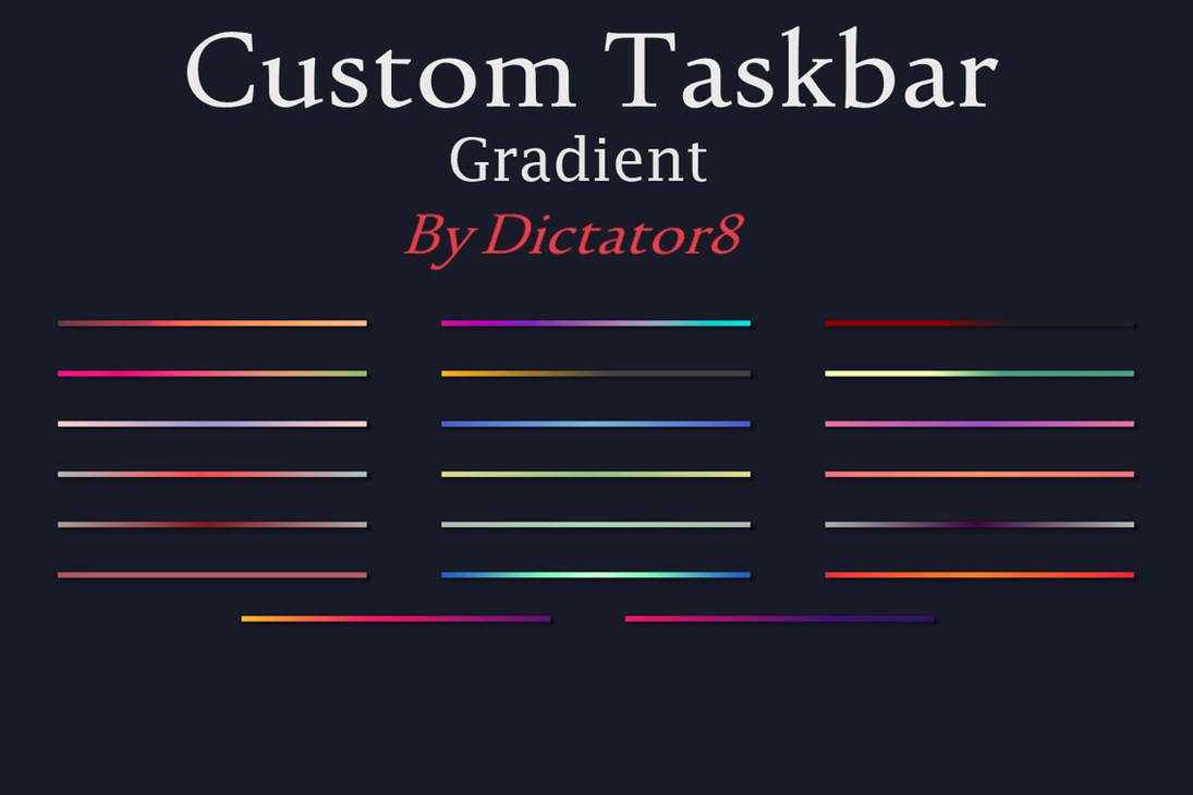 Custom Taskbar Gradient Images by Dictator8 on DeviantArt