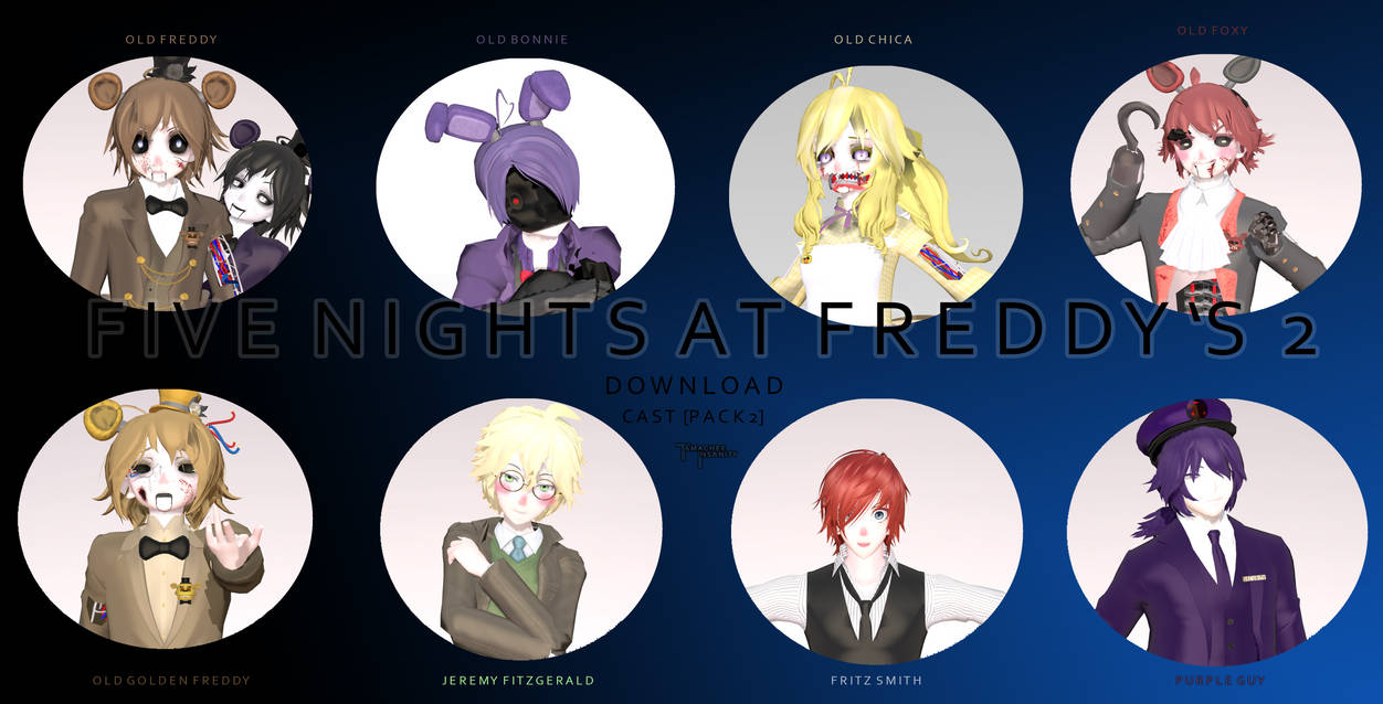 Mmdxfnaf2 Fnaf 2 Cast 2 Download By Sir Tamachee On Deviantart