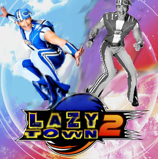 Lazy Town 2 by JaketheMLGDank on DeviantArt