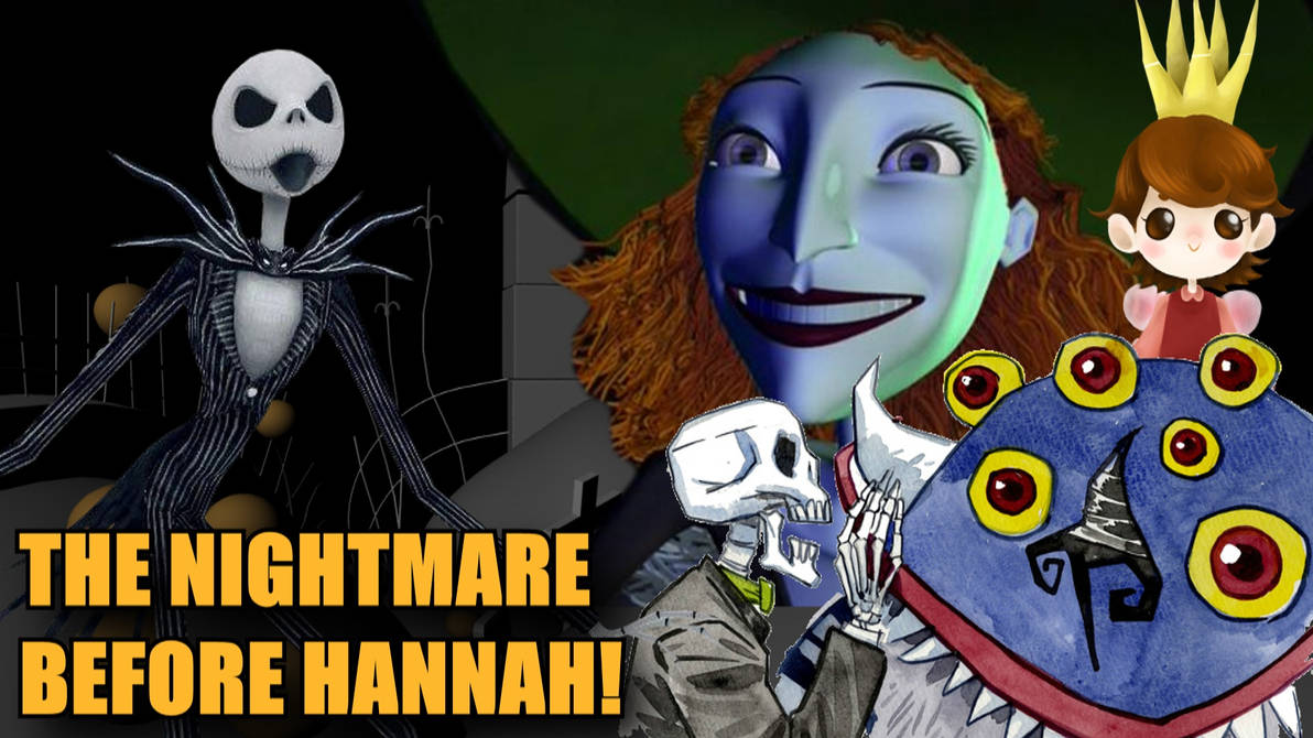 The Nightmare Before Hannah! (Chapter 1) by OTFree on DeviantArt