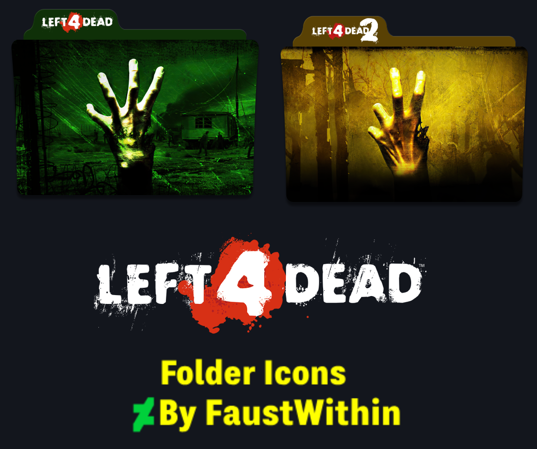 Left 4 Dead Folder Icons by FaustWithin on DeviantArt