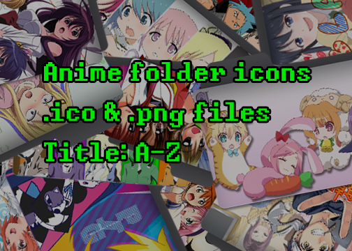 Anime Custom Folder Icons Title: A-Z by blawusch on DeviantArt