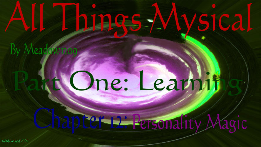 Mystical 12: Personality Magic by Meadow1209 on DeviantArt