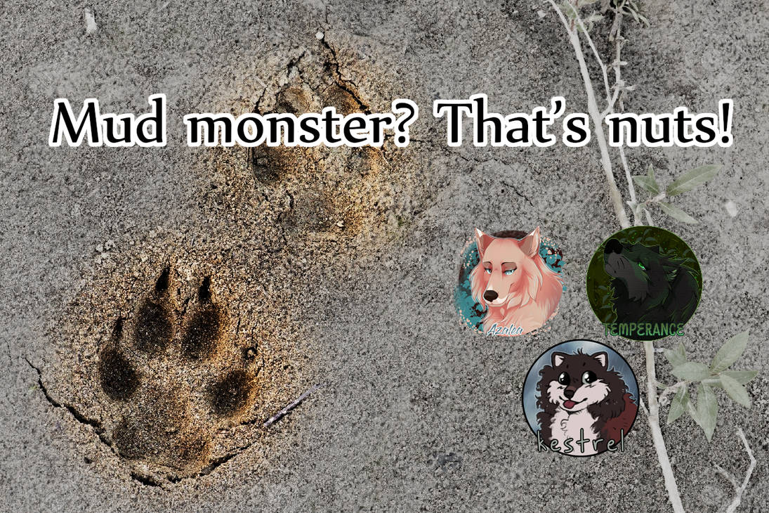 [DoTW] Mud monster? Thats nuts! by MlSTY on DeviantArt