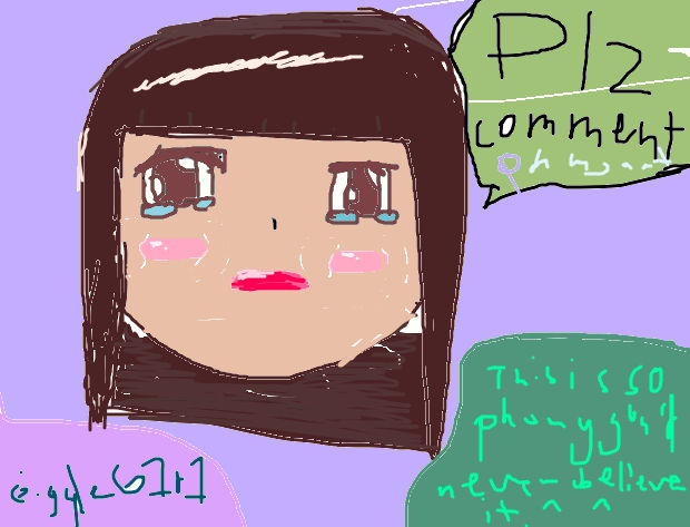 Plz comment on my art:a phony picture o.o by giggleg1r1 on DeviantArt