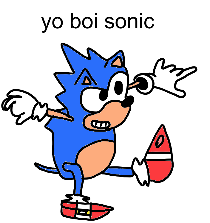 Yo Boi Sonic by TherealMrPudding on DeviantArt