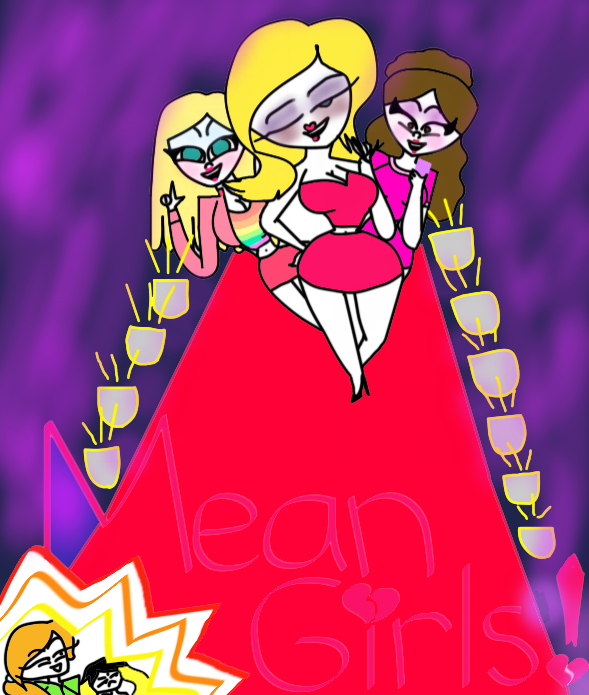 Mean Girls!!!! by KawaiiRainbowBat on DeviantArt