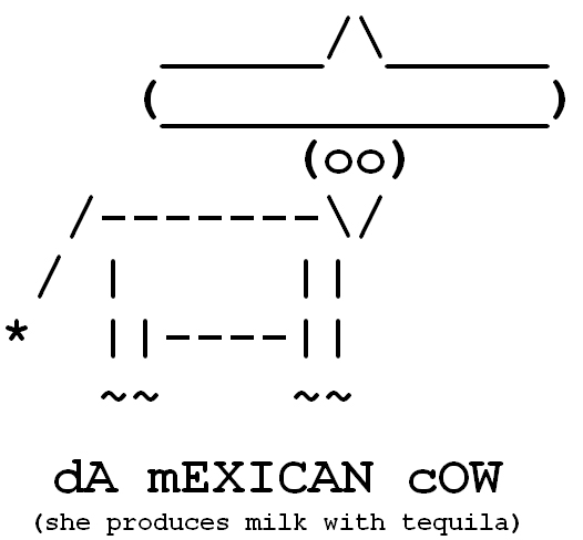 dA mEXICAN cOW - ascii ver by ba-k on DeviantArt
