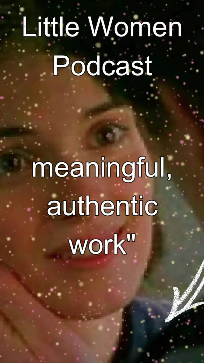 Little Women Podcast: What Makes Jo March Tick? by LittleWomenChannel ...