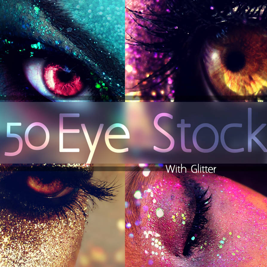 Eye stock with glitter v1 by Desert-Winds on DeviantArt