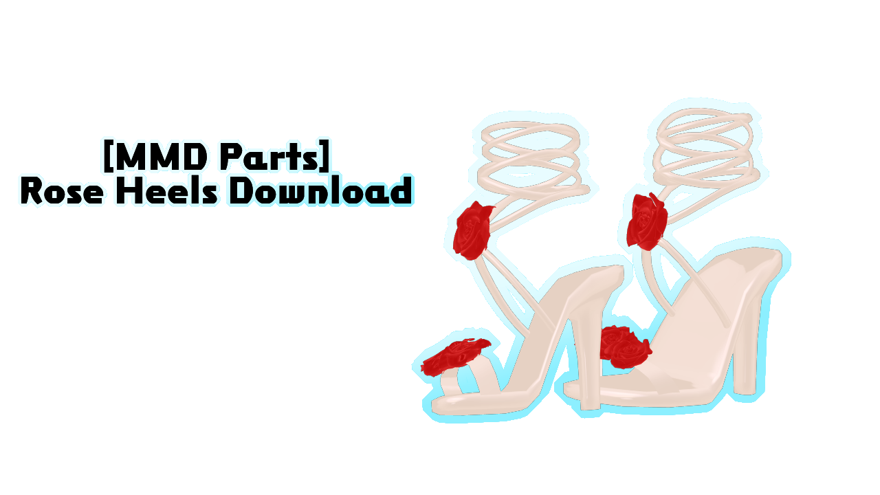 [MMD Parts DL] Rose heels by Lovecusty on DeviantArt